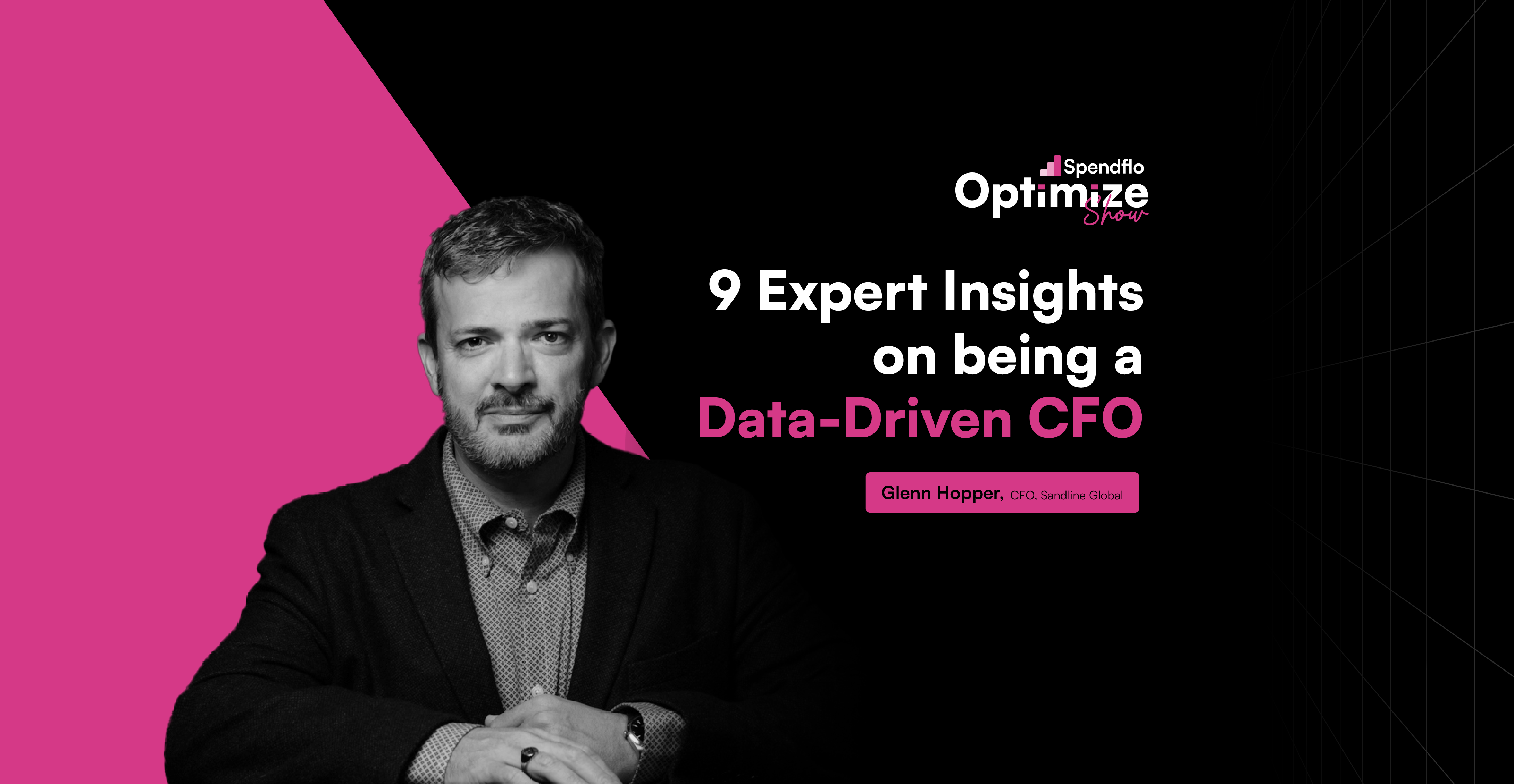 Insights on data-driven CFO practices from Glenn Hopper | Spendflo